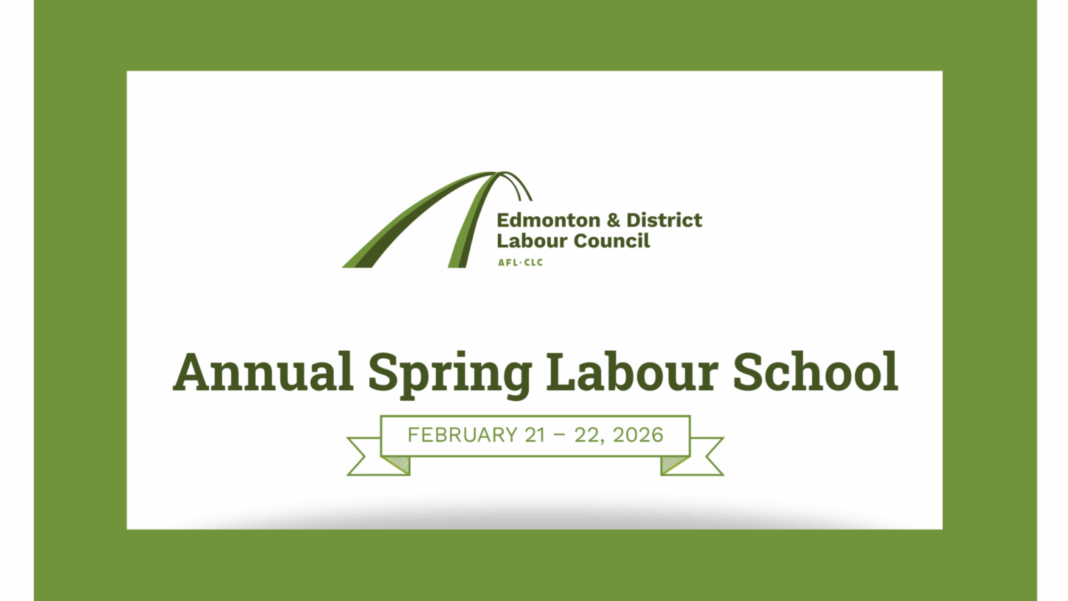 EDLC Spring Labour School – Edmonton District Labour Council